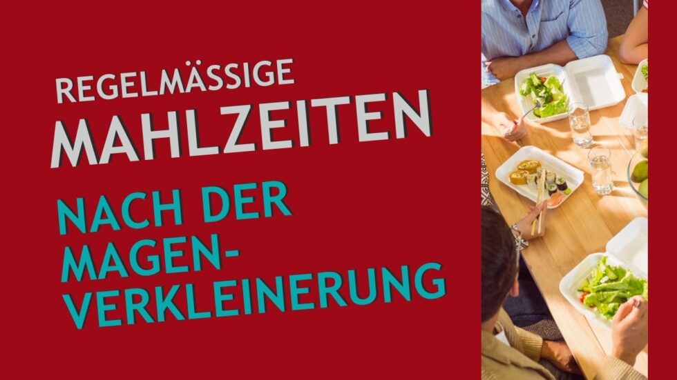 Mahlzeiten-Rhythmus nach der Magenverkleinerung - antjemueller.de